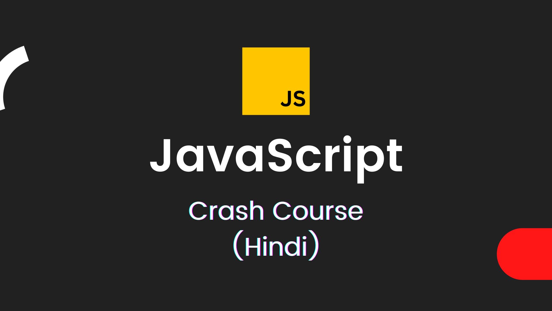 JavaScript Crash Course (Hindi) | CodeLit